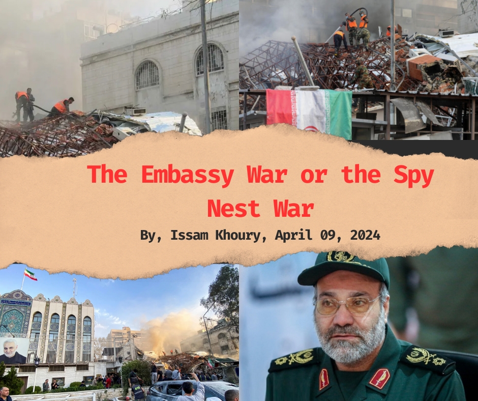 The Embassy War or the Spy Nest War – Issam Khoury